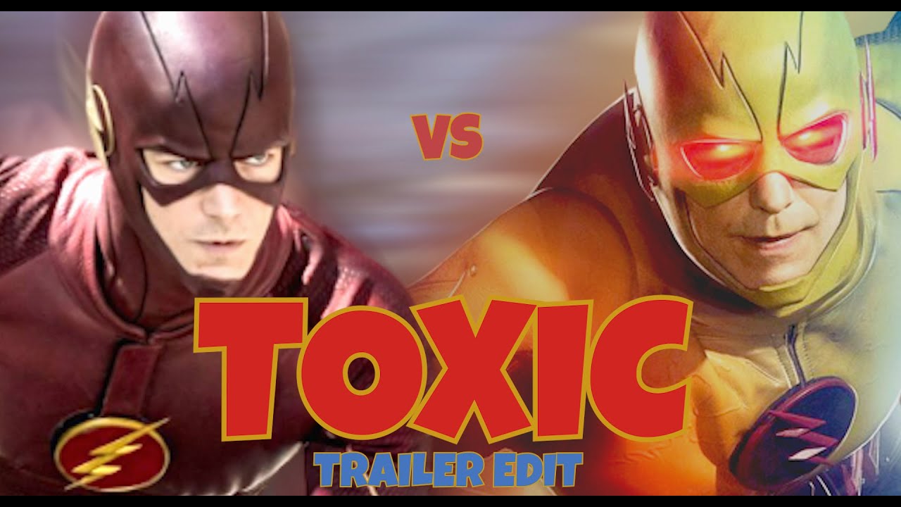 The Flash Trailer Edit • Toxic - YouTube