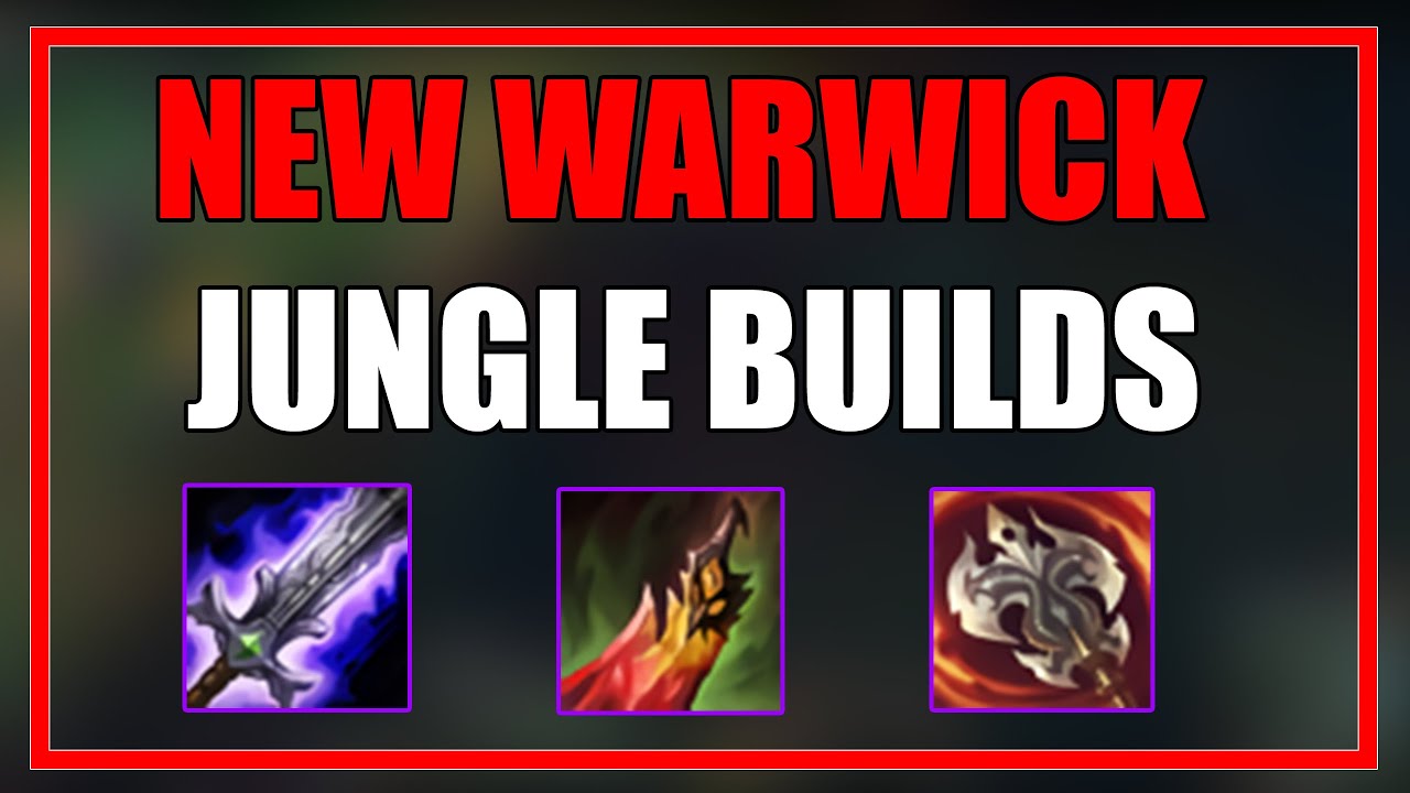 NEW Jungle Warwick Builds (Patch 10.8) - YouTube