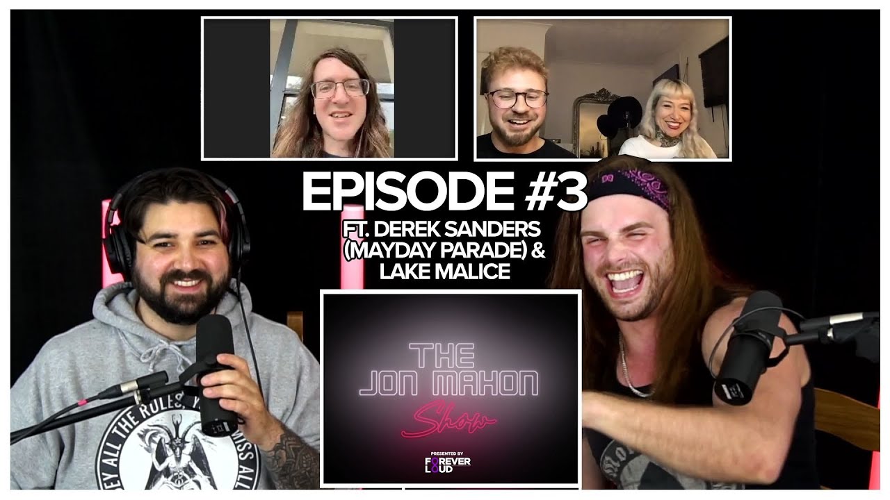 The Jon Mahon Show Ep 3 FT. Derek Sanders (Mayday Parade) & Lake Malice ...