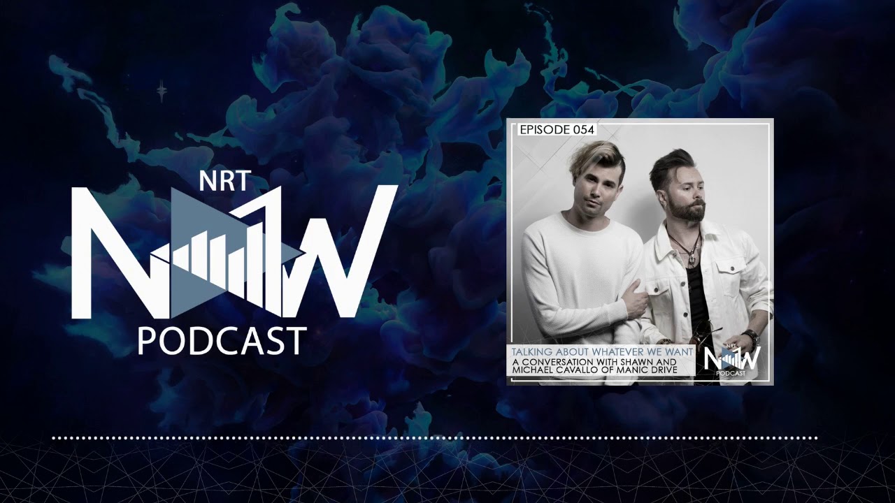 54 - Manic Drive Interview - NRT Now Christian Music Podcast (2020 ...