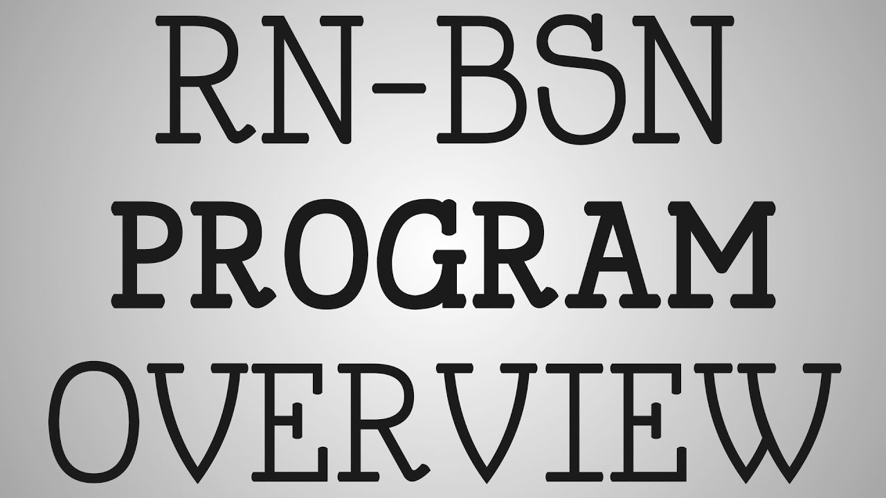 Working Nurse | RN-BSN Program Overview - YouTube
