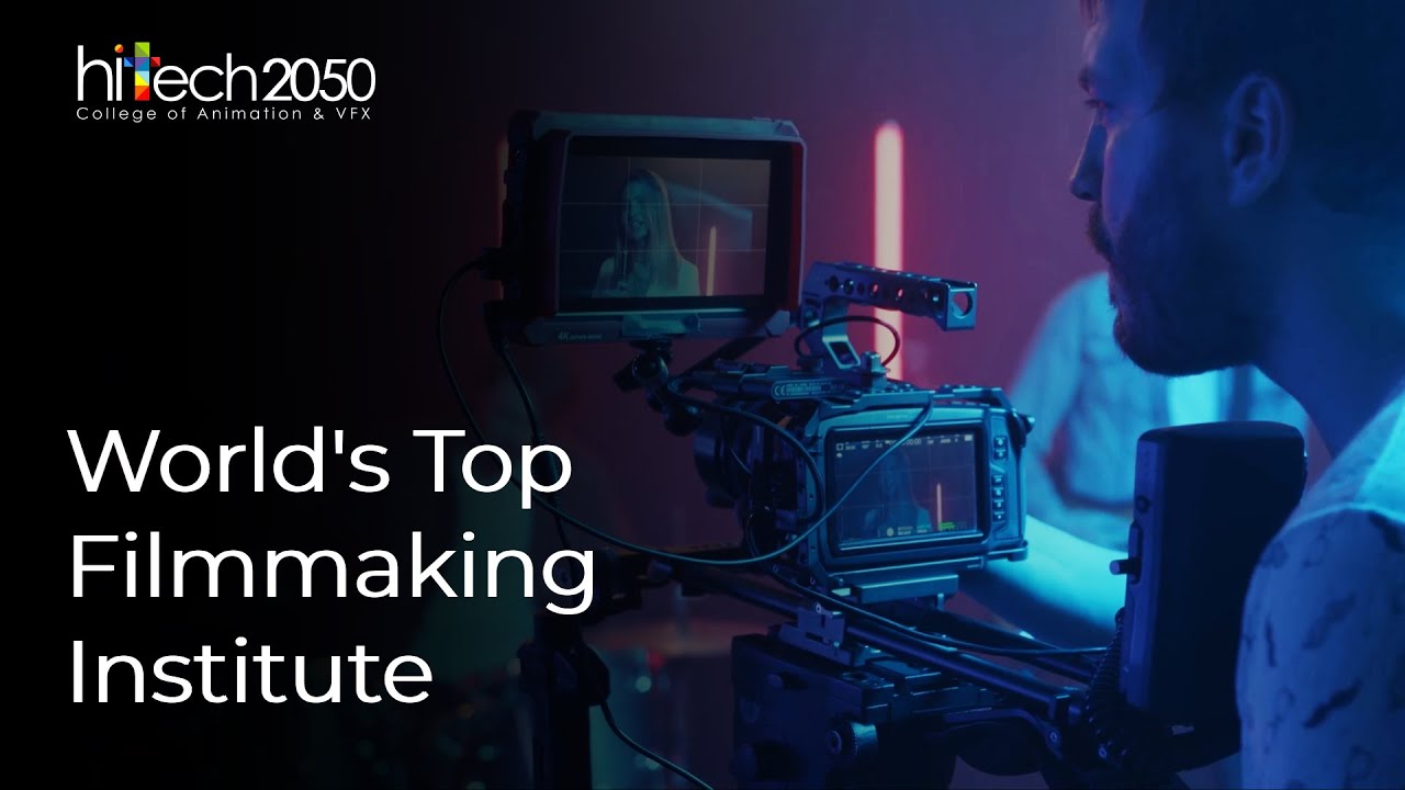 World's Top Filmmaking Institute | HiTech2050 - YouTube