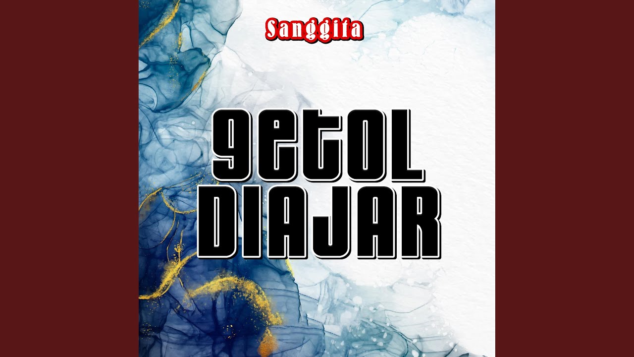 Getol Diajar - YouTube