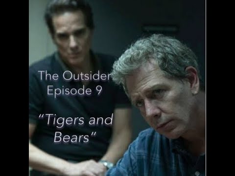 The Outsider Episode 9: "Tigers And Bears" - YouTube