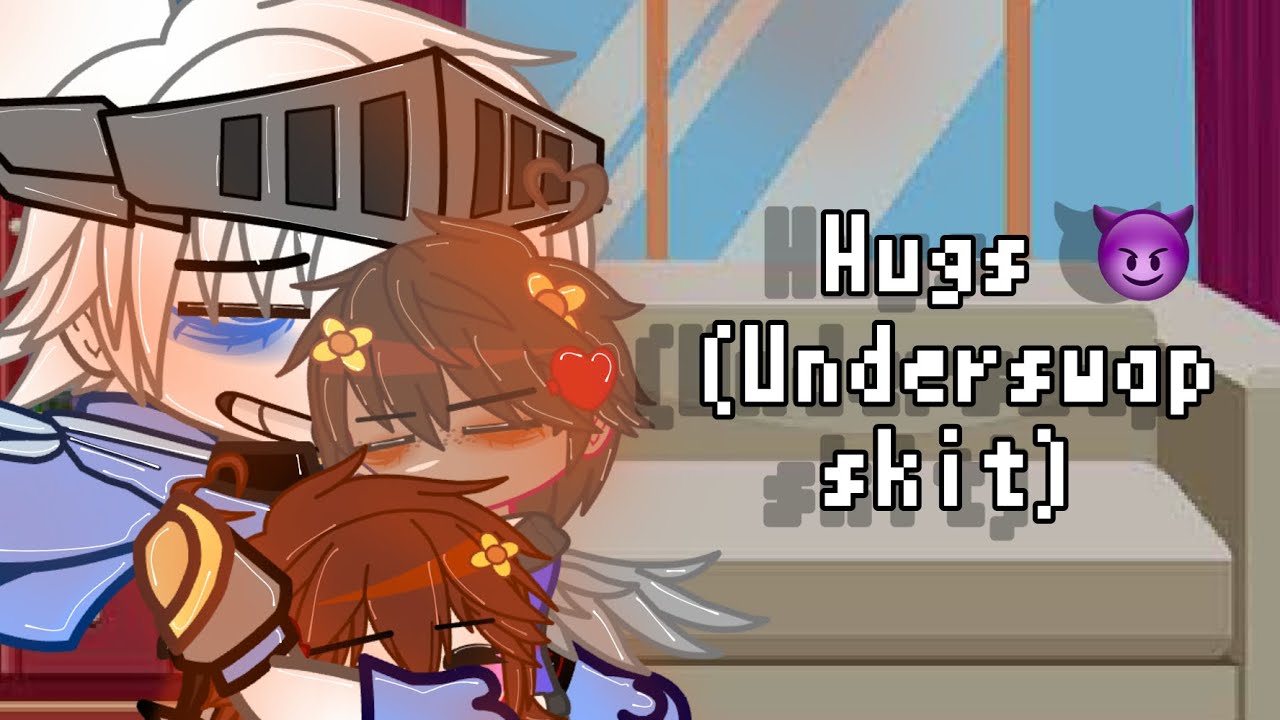 Hugs 😈 || Underswap fluff skit || Undertale AU || - YouTube