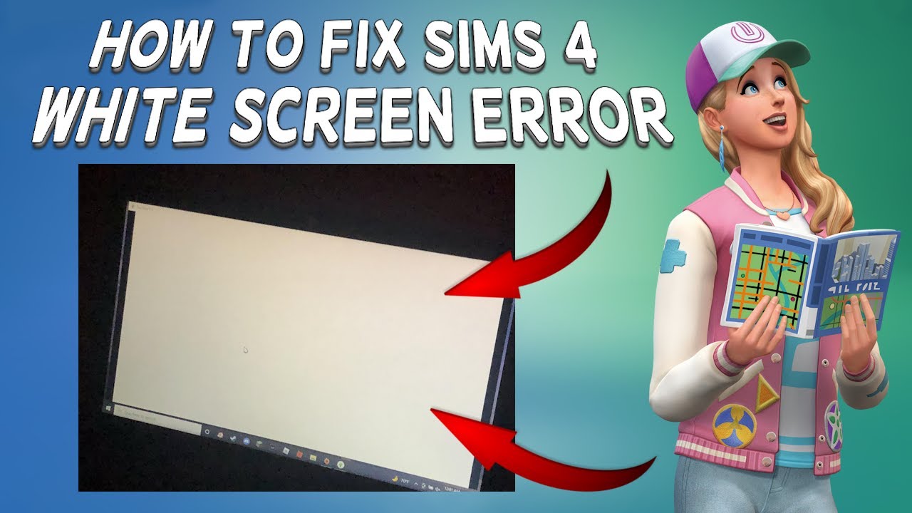 How To Fix Sims 4 White Screen Error | Tutorial - YouTube