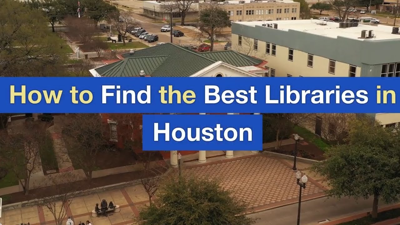 How to Find the Best Libraries in Houston - YouTube