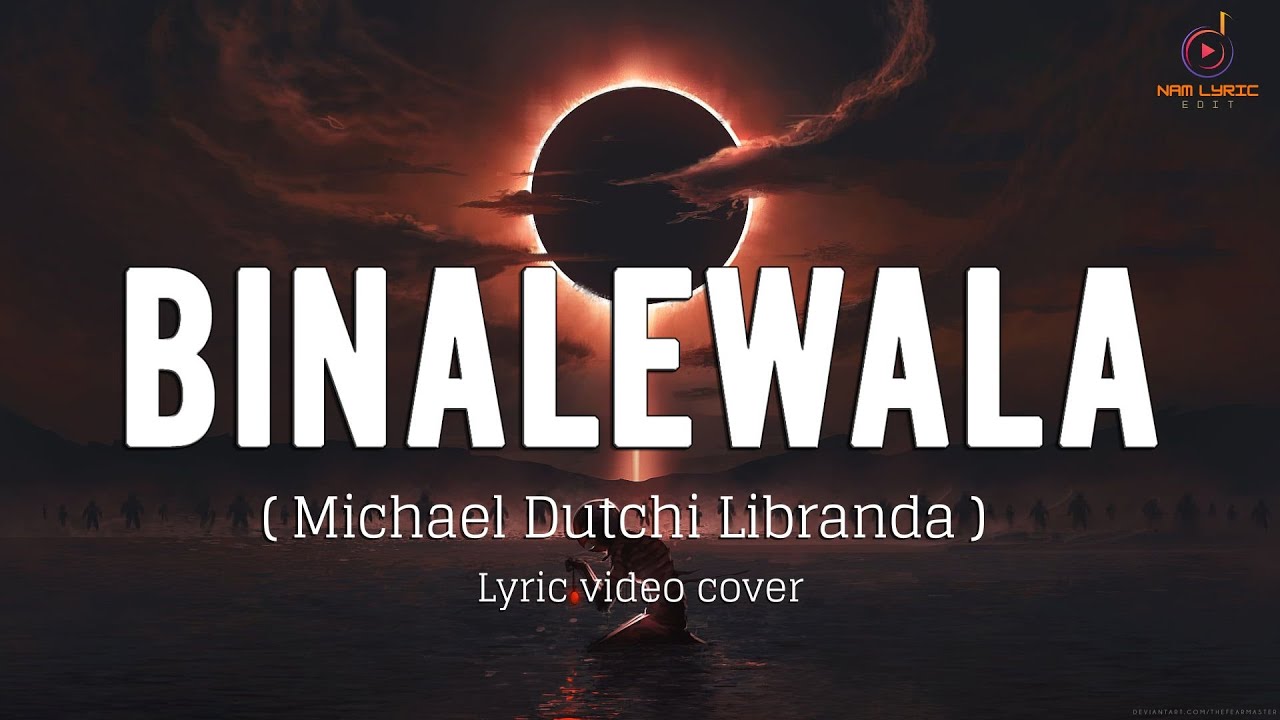 Binalewala - Michael Dutchi Libranda | Lyrics video cover - YouTube