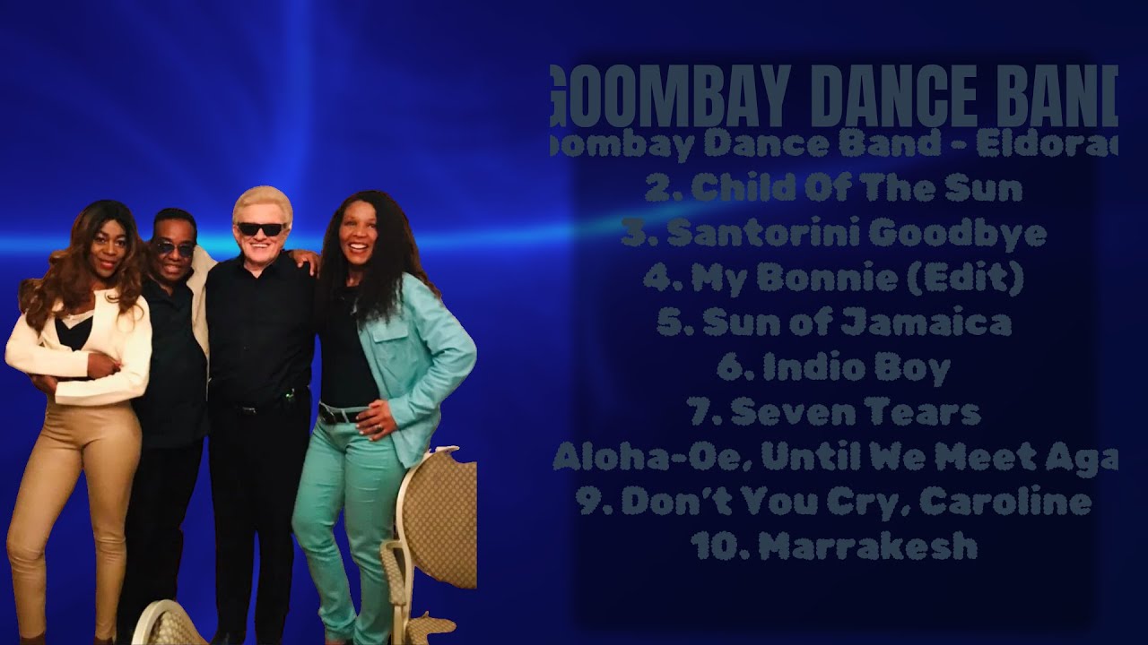 Goombay Dance Band-Essential tracks roundup for 2024-Greatest Hits ...