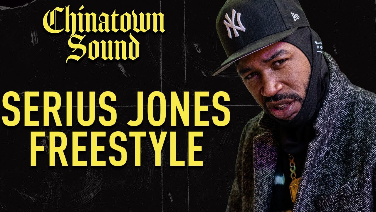Chinatown Sound - Serius Jones - Freestyle - YouTube