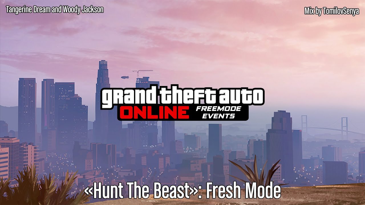 GTA Online: Hunt The Beast Original Score — Fresh Mode - YouTube