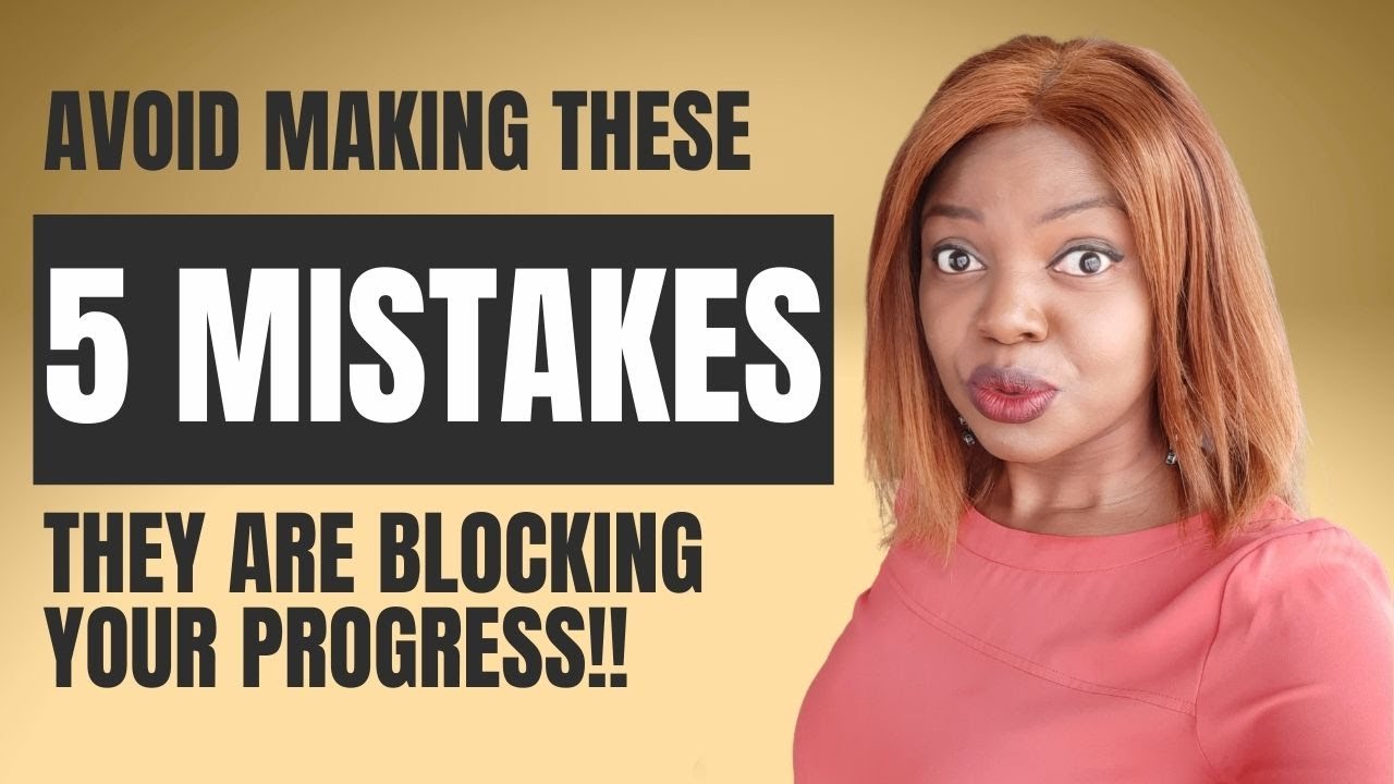 5 Mistakes That Can Derail Your Progress In Life - YouTube