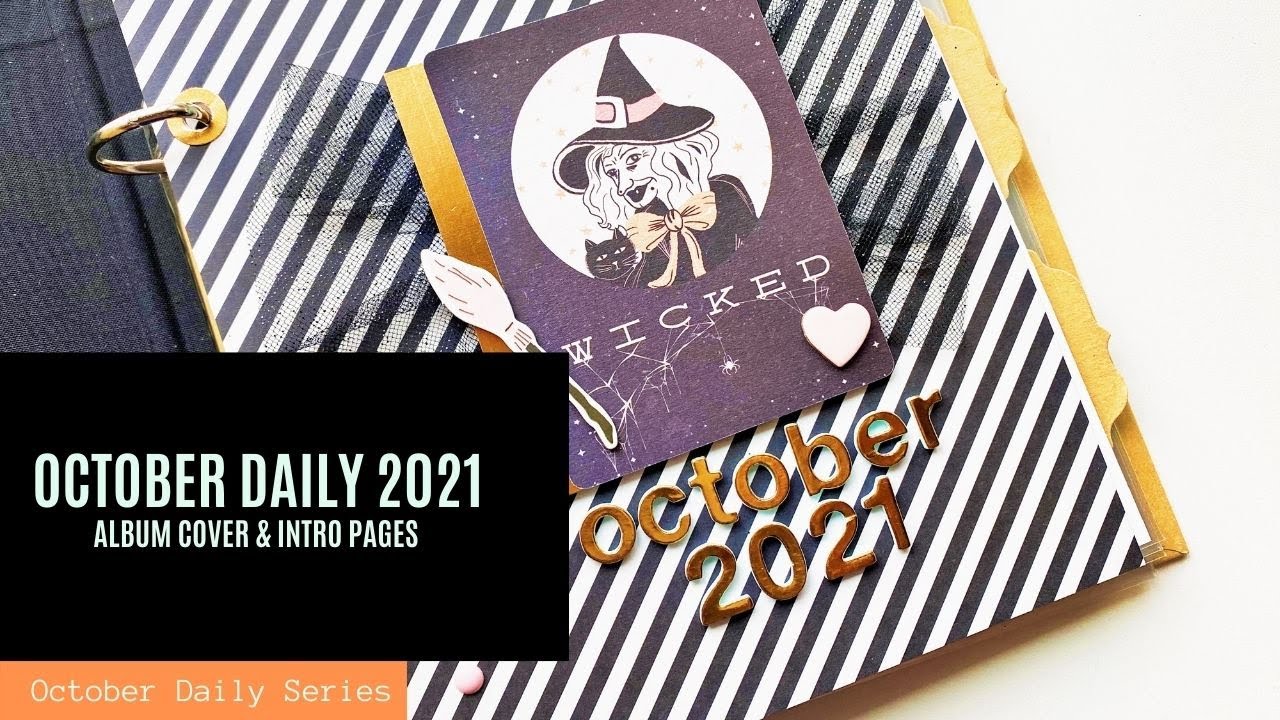 October Daily 2021 Album Cover & Intro pages - YouTube