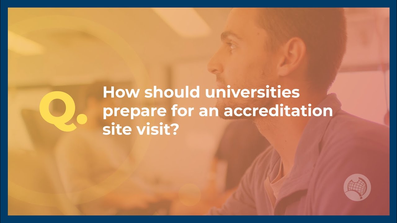 How should universities prepare for an accreditation site visit? - YouTube