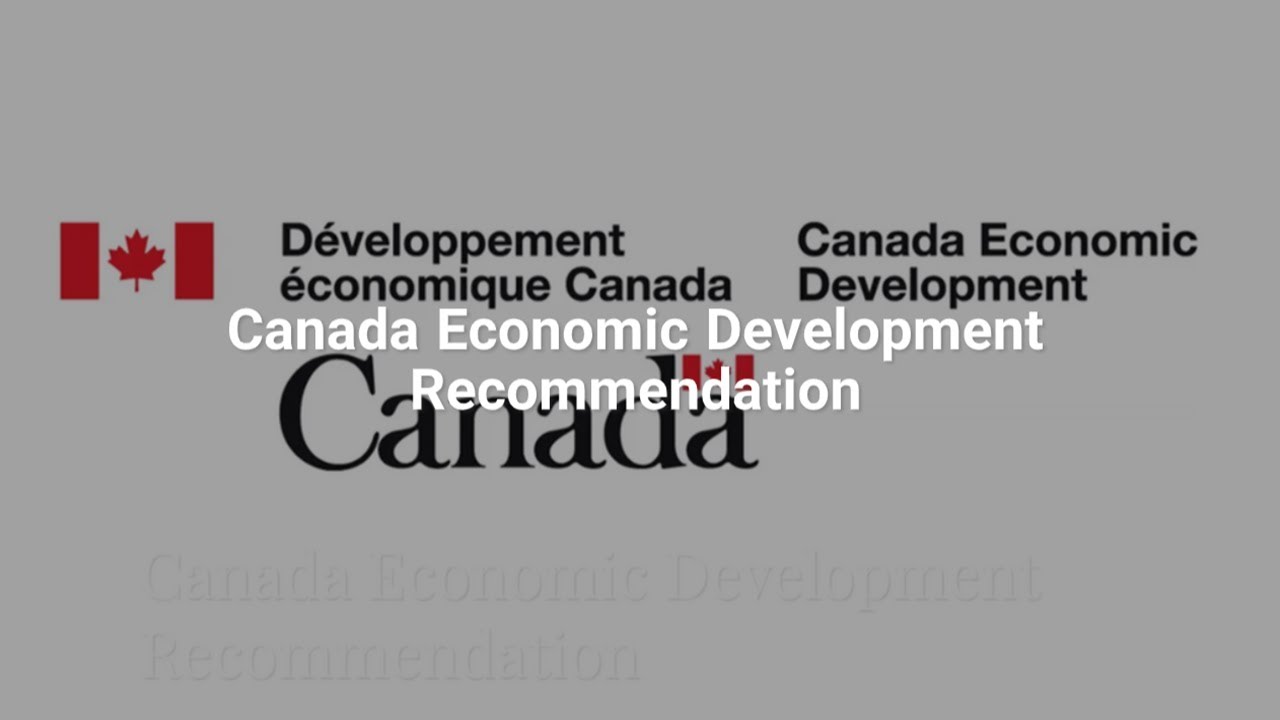 Canada Economic Development Recommendation - YouTube