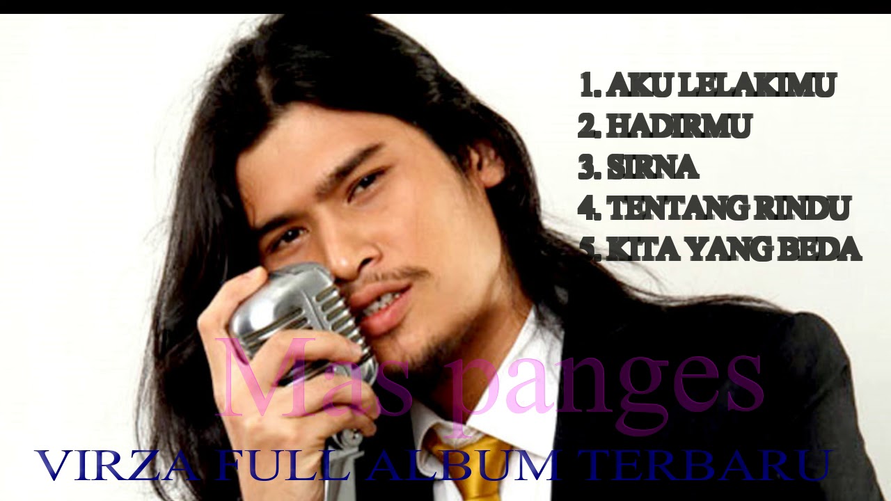 VIRZA FULL ALBUM PILIHAN TEBAIK 2018 - YouTube