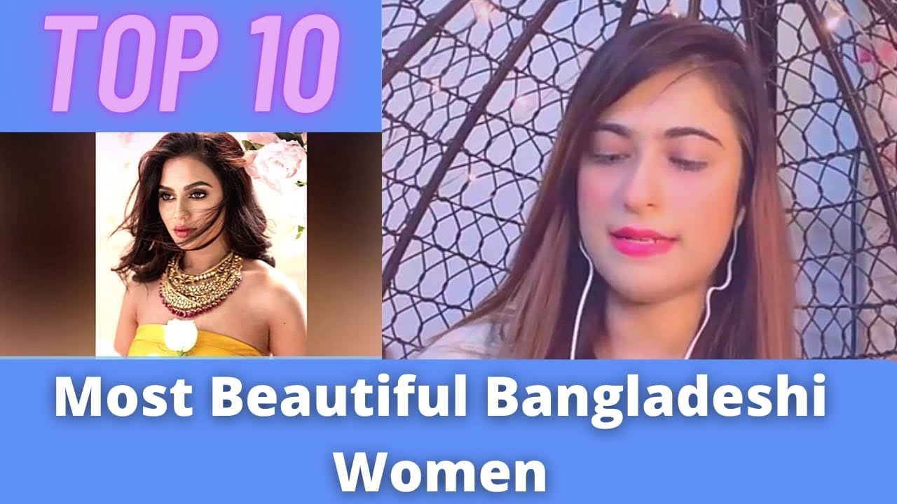 Pakistani Model Reacts on Bangladeshi Top Ten Beautiful Women in 2021 ...