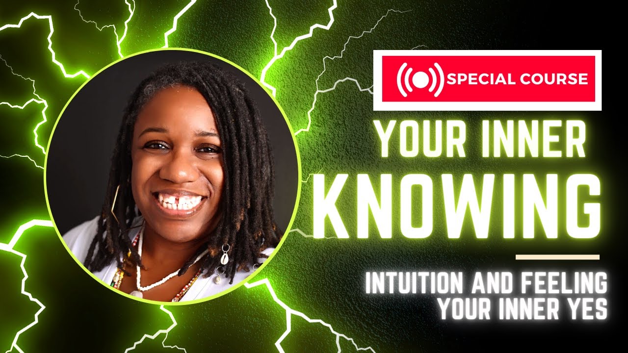 Special Course| Feeling Your Intuitive Yes - YouTube