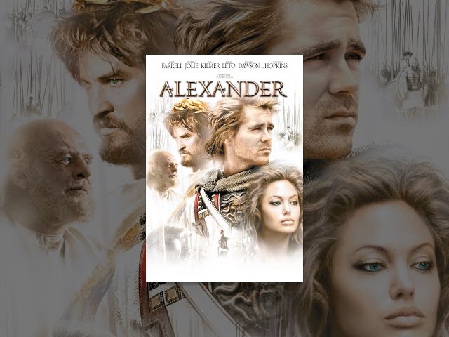 Alexander The Great Movie 2004
