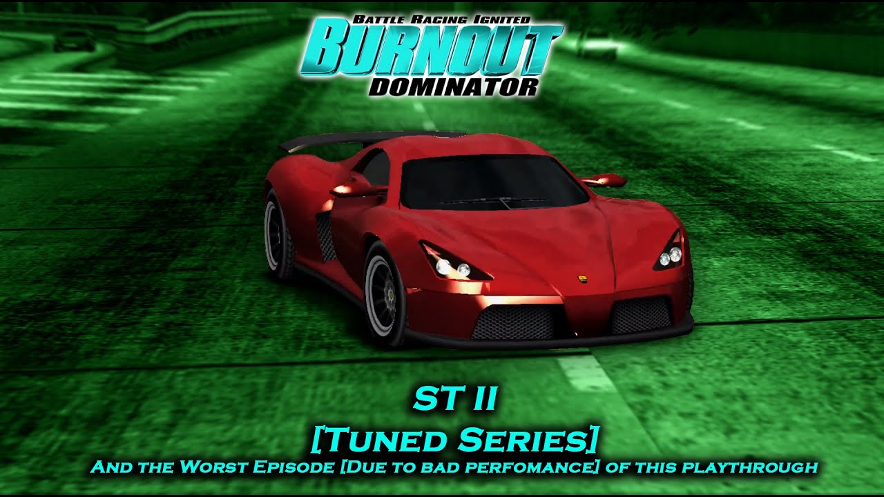 ST II [Tuned Series] - Dominator X Revenge Cars - YouTube