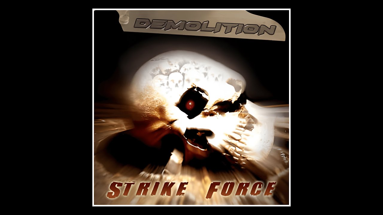 Demolition - Strike Force [Full EP 2007] - YouTube
