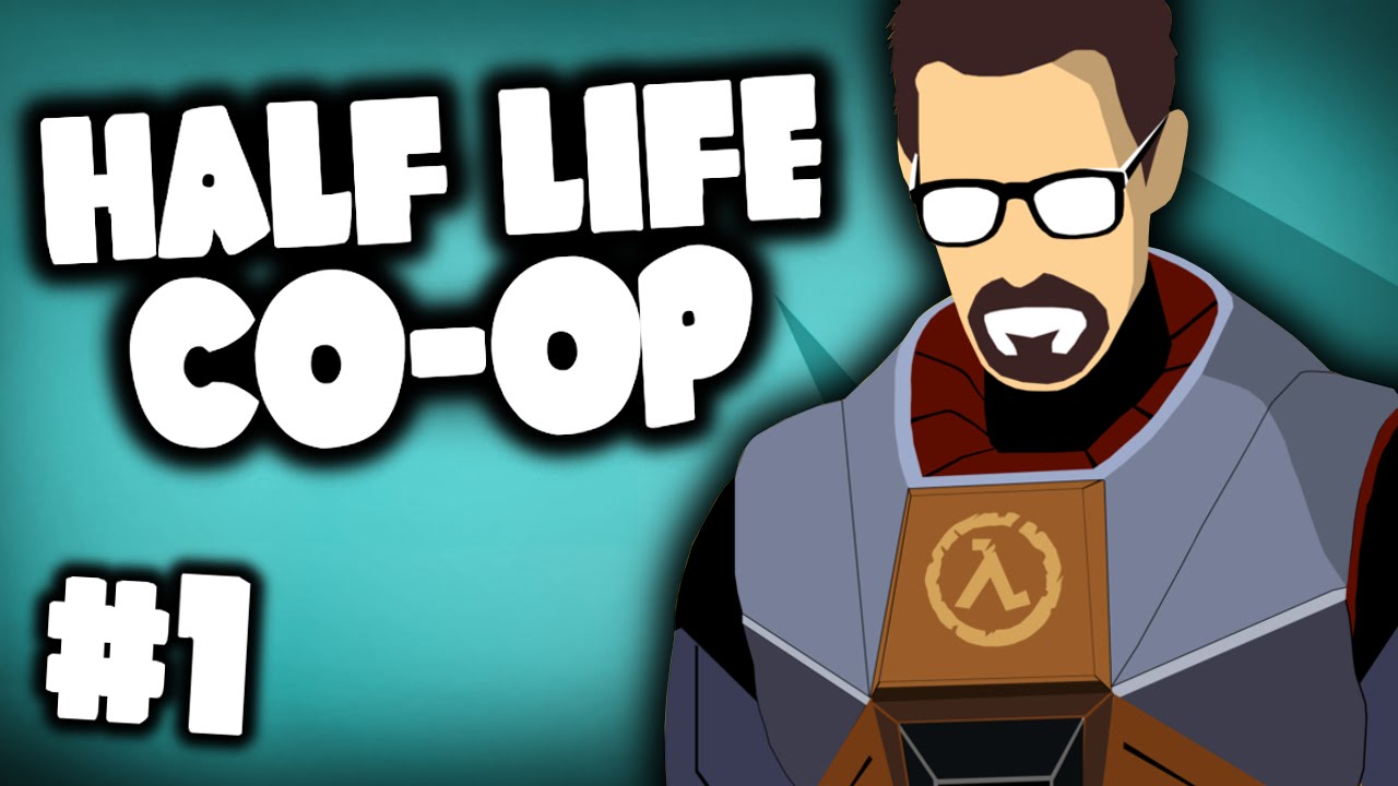 Half-Life 1 Co-op: Part 1 - Team Building!! - YouTube