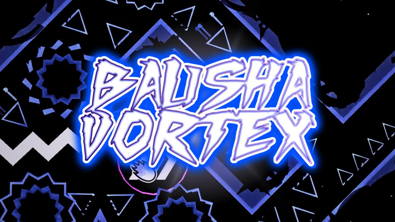 Bausha Vortex by Pennutoh // Extreme Demon [NEW HARDEST] - YouTube