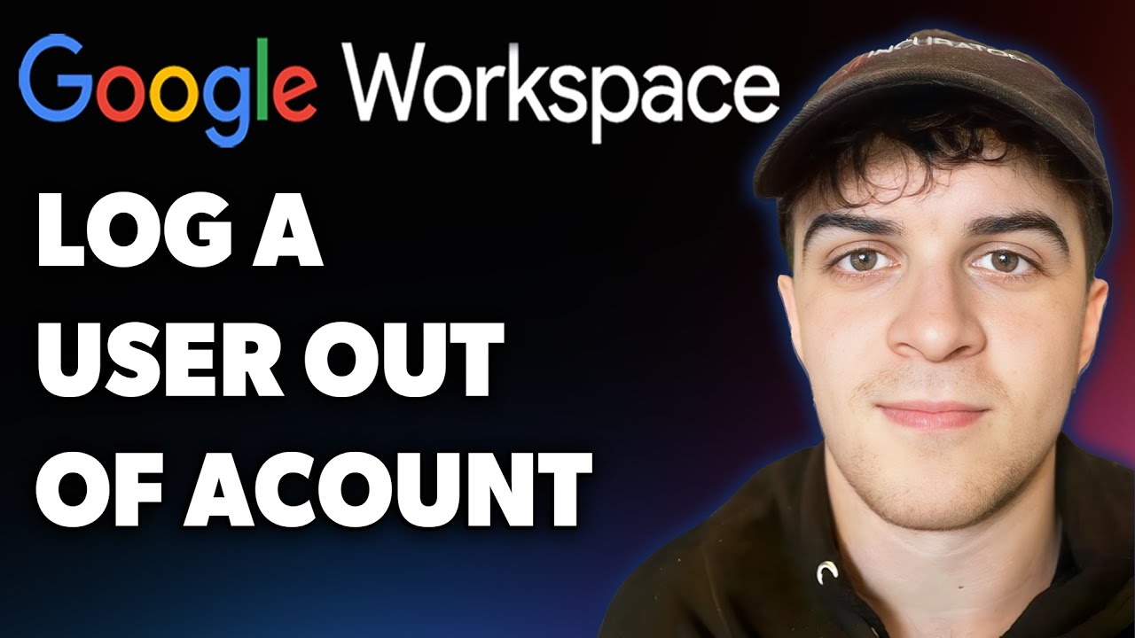 How to Log a User Out of Their Account Google Workspaces Admin (Full ...