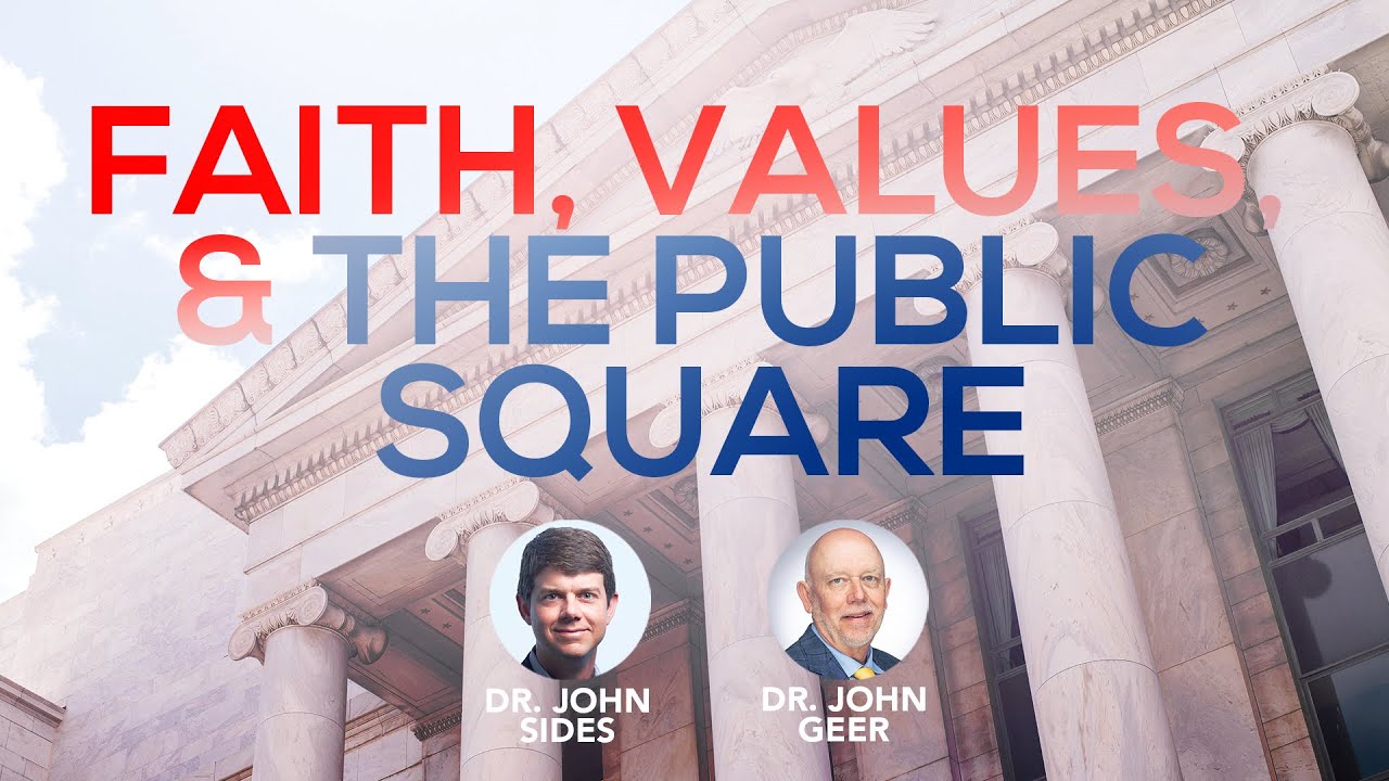 John Sides & John Geer - "Faith, Values, & the Public Square" - Sept ...