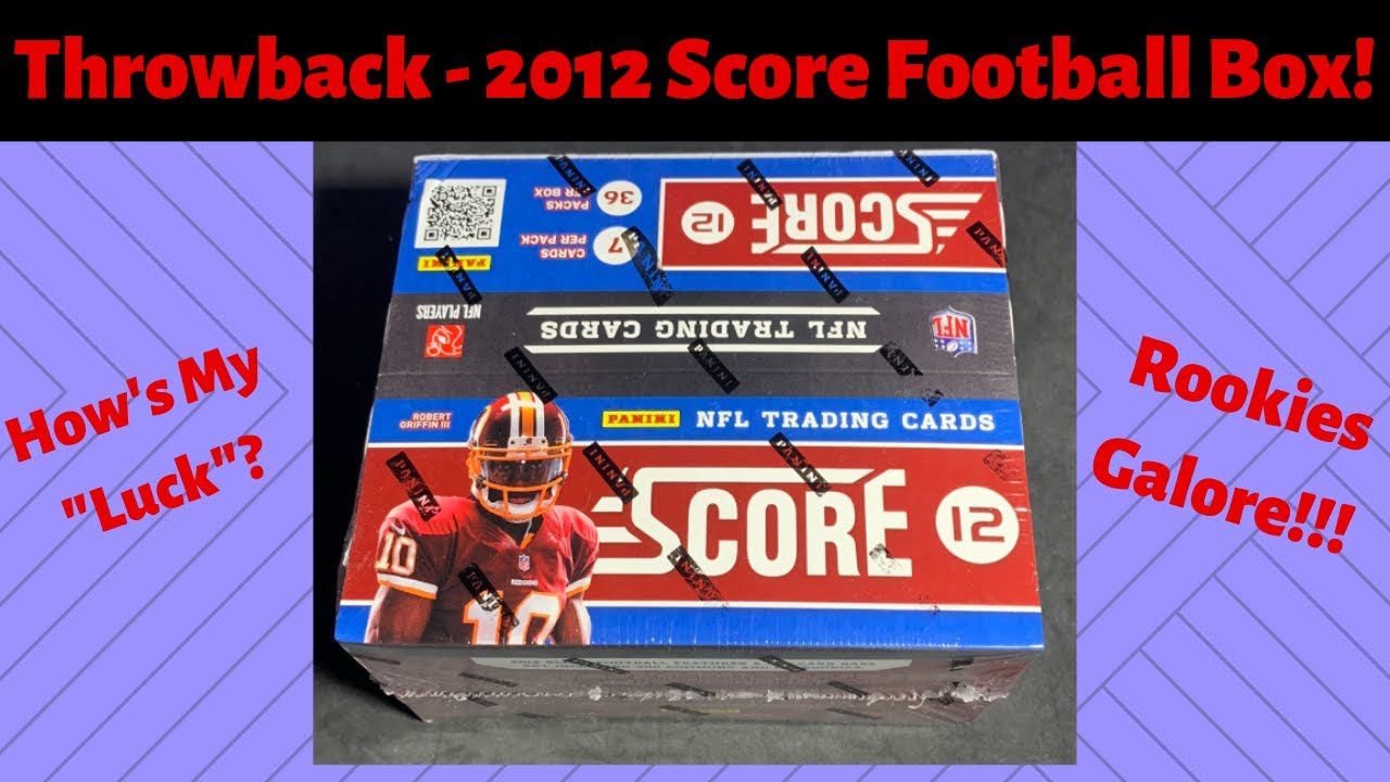 2012 Score 36 Pack Football Card Box! Will I Have "Luck"?? - YouTube