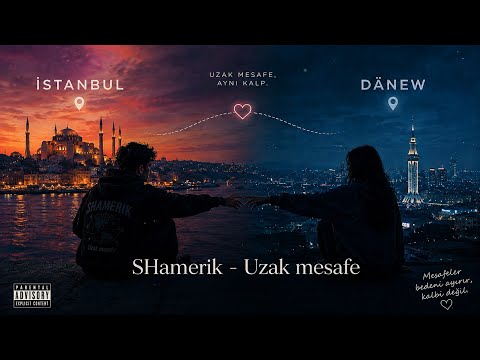 SHamerik - Uzak Mesafe