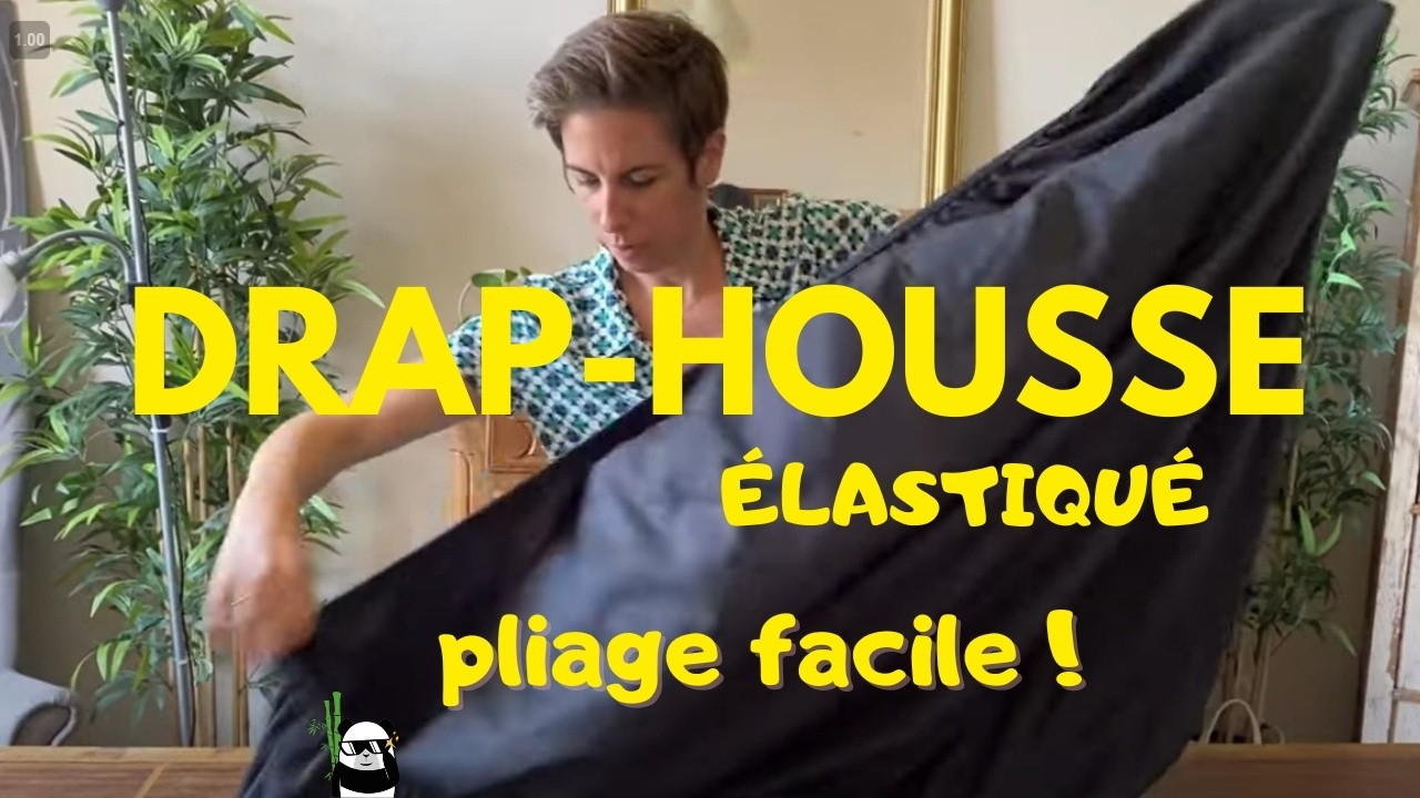 Comment plier facilement un drap-housse entièrement élastiqué ? Pliage ...