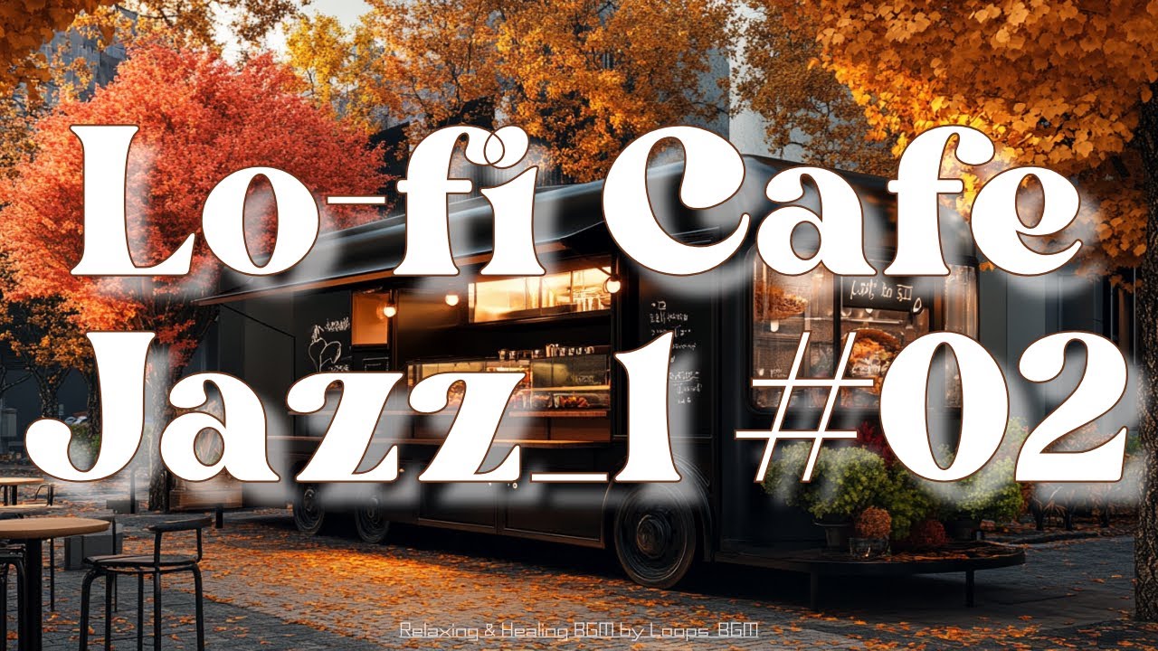 ☕Lo-fi Cafe Jazz 1 #02 - YouTube