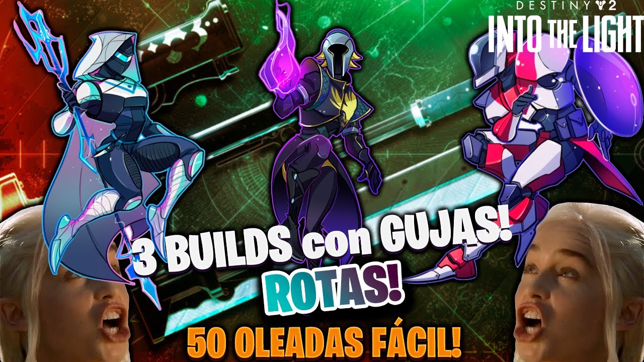 3 MEJORES BUILDS con GUJAS! 50 OLEADAS FÁCIL! Destiny 2 Into the Light ...