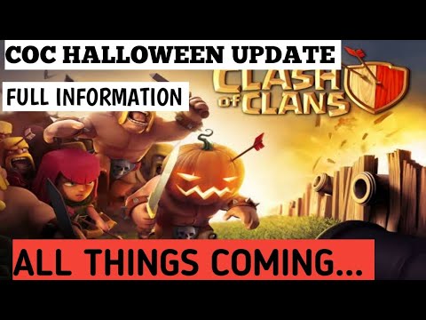 COC HALLOWEEN UPDATE 2019-ALL THINGS COMING-COC OCTOBER UPDATE FULL ...
