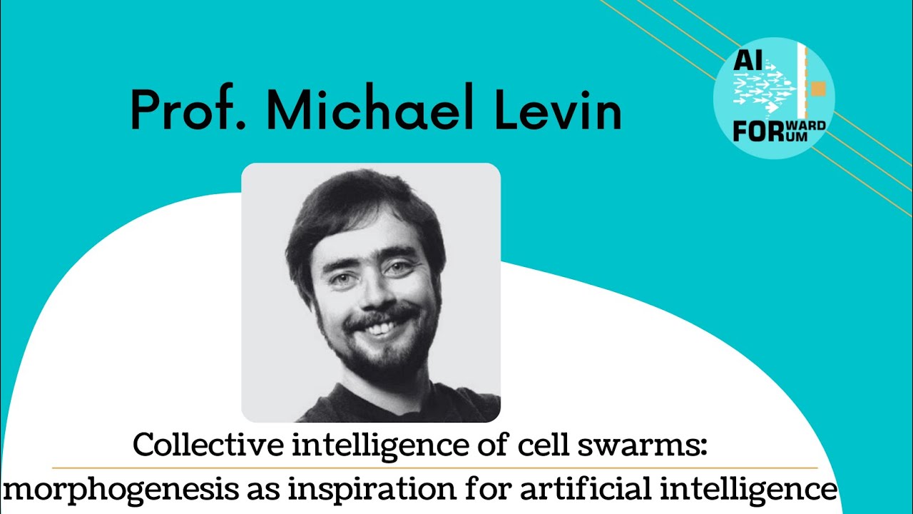 Collective intelligence of cell swarms | Prof. Michael Levin | AI ...