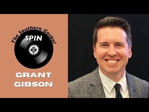 Grant Gibson of Karen Peck and New River - The Southern Gospel Spin S1 ...
