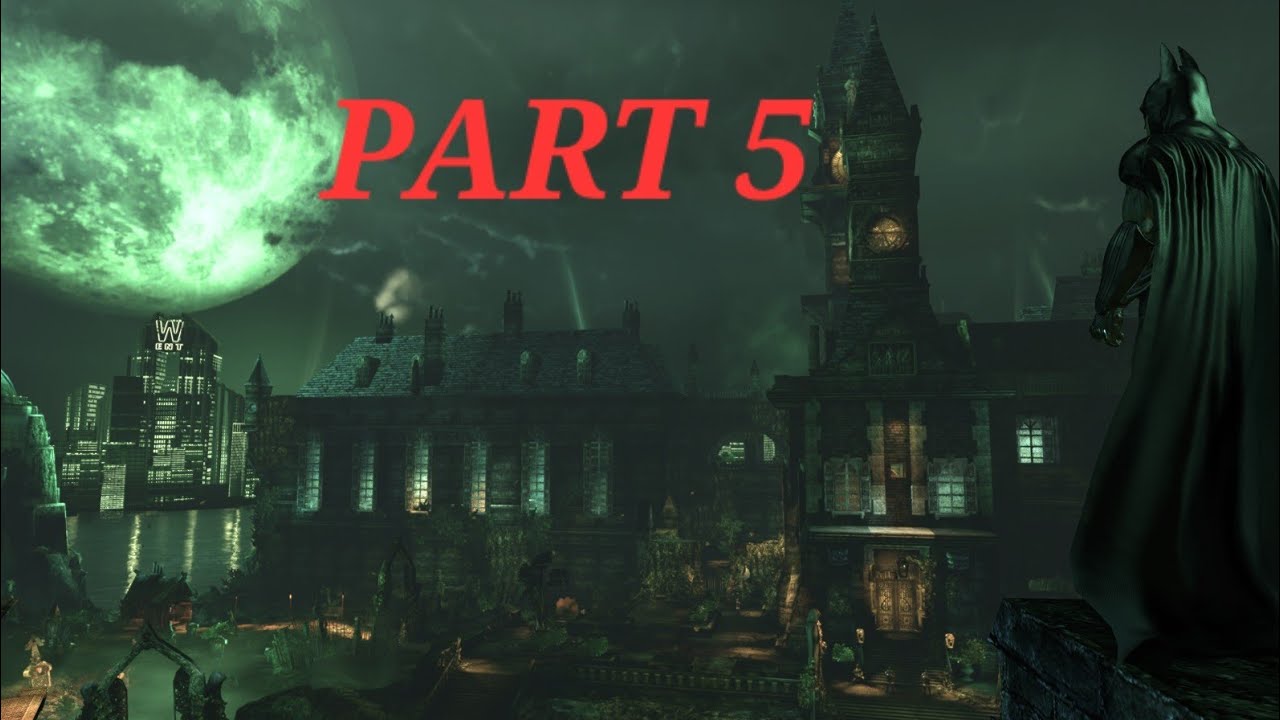 Batman Arkham Asylum - Gameplay Walkthrough Part 5 - Mansion For The ...