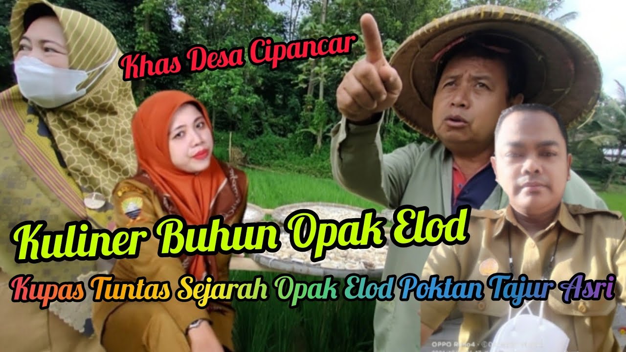 Kulier Buhun Opak Elod Khas Desa Cipancar || Kupas Tuntas Sejarah Opak ...