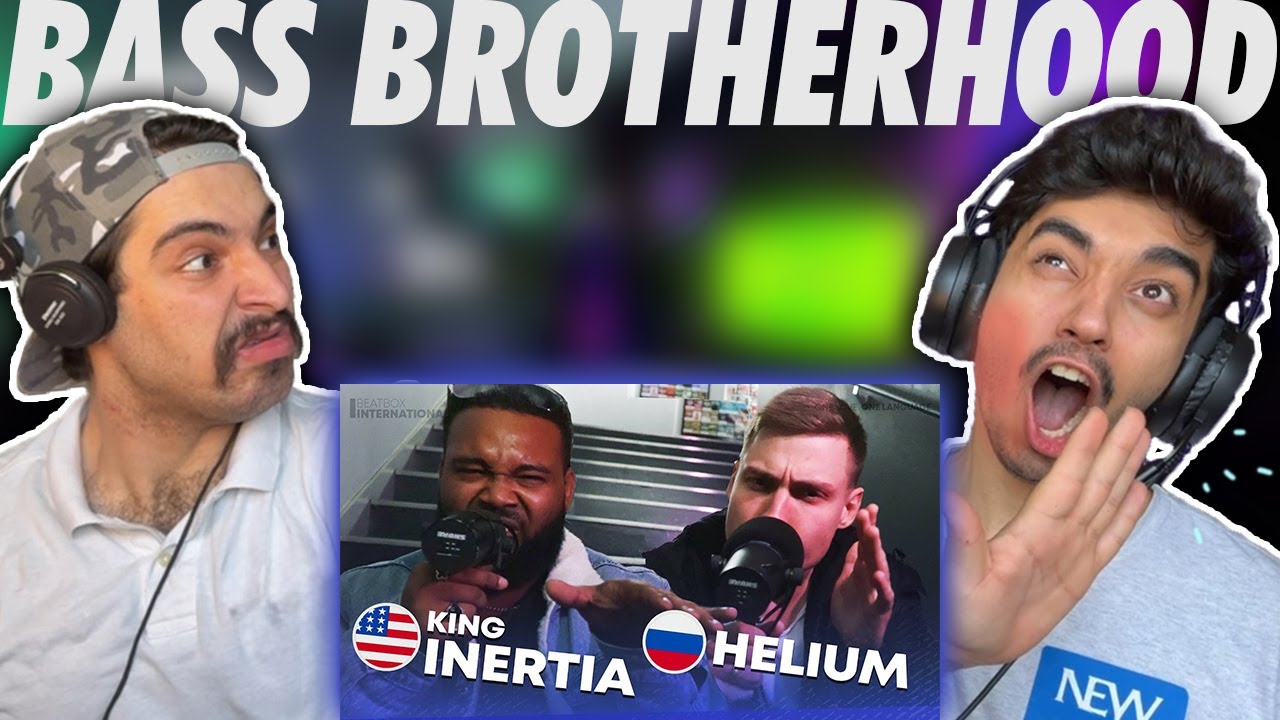 THRILLERS REACT | King Inertia 🇺🇸 x Helium 🇷🇺 | Bass Brotherhood | REACTION VIDEO!!! - YouTube