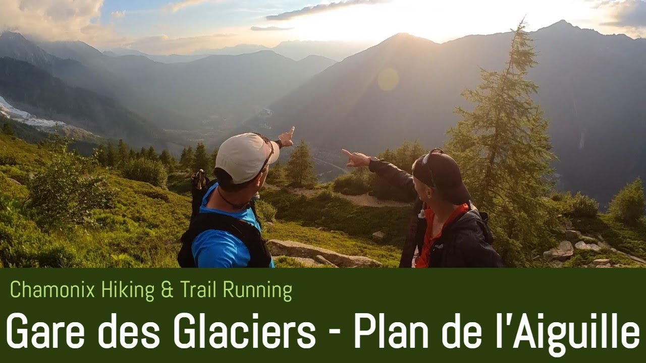 Gare des Glaciers & Plan de l'Aiguille - Chamonix Hiking & Traill ...