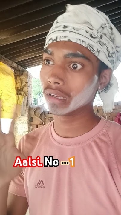 Aalsi no 1 ️ ️💥🔥😉🙂😫😀 दोस्त न्यू 😃😃😩😂🤣,#shorts videos comedy mast - YouTube