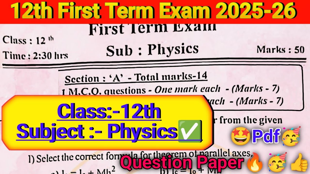12th Physics First Term Exam 2025 Paper 🔥 | Std12th Sub Physics 1st ...