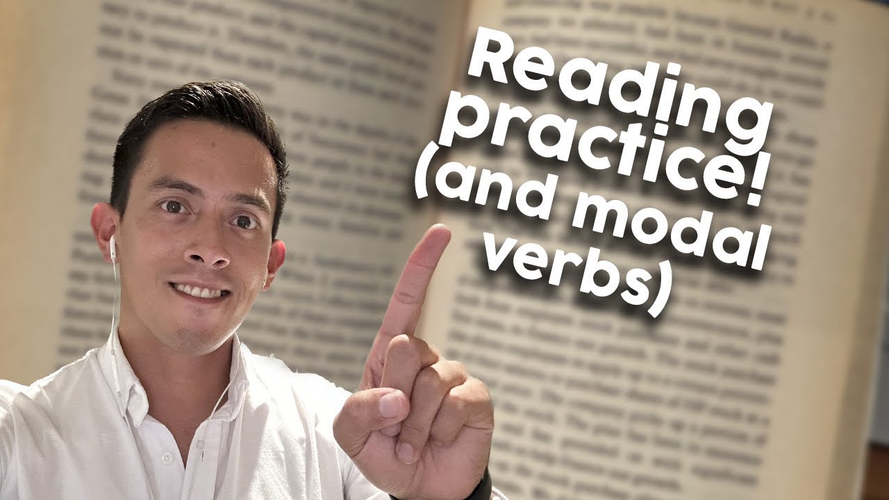 Reading practice! (and modal verbs) - YouTube