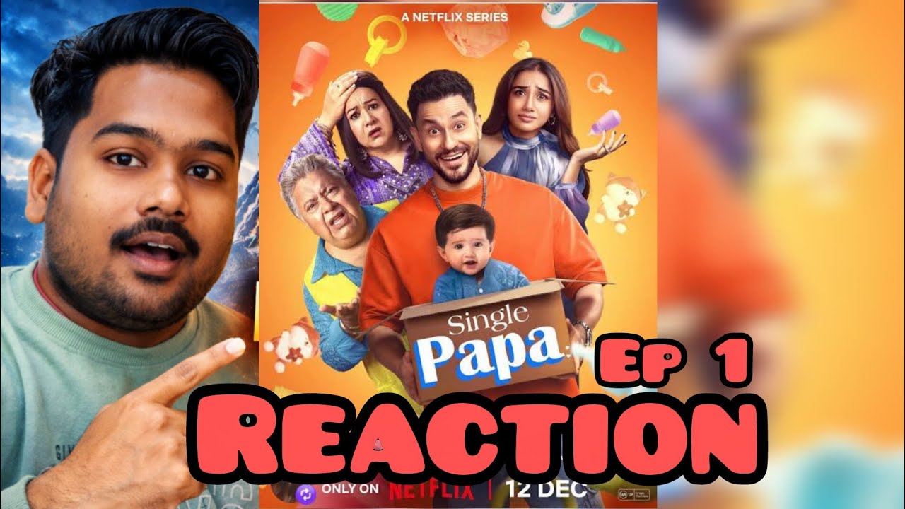 Single Papa Episode 1 Reaction 😱 EP1 Shocking Start! #singlepapa # ...
