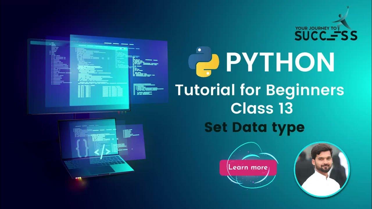 13 Set Data Types In Python Python Datatype Python Tutorial For Beginners Youtube