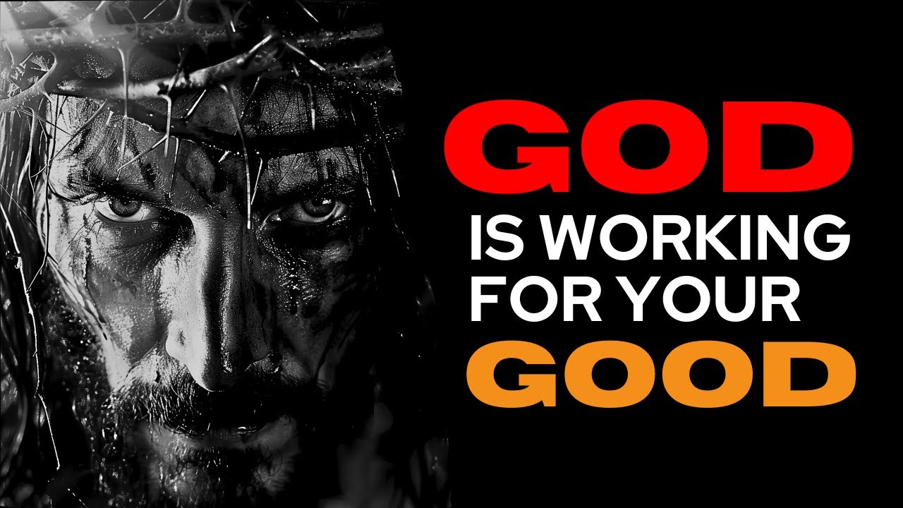Finding Faith - How God is Working for Your Good || #motivation # ...