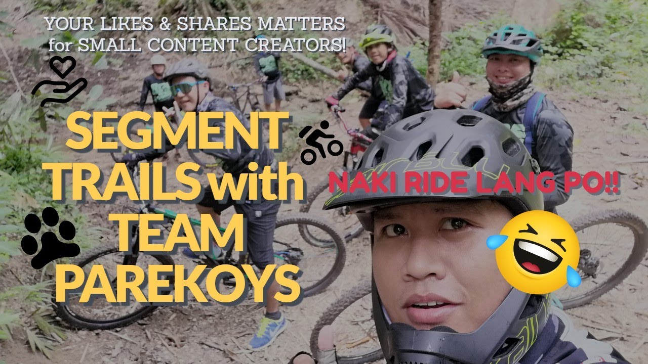 SEGMENT TRAILS with TEAM PAREKOYZ || PATAG OPOL - ELSALVADOR CITY, PJ ...