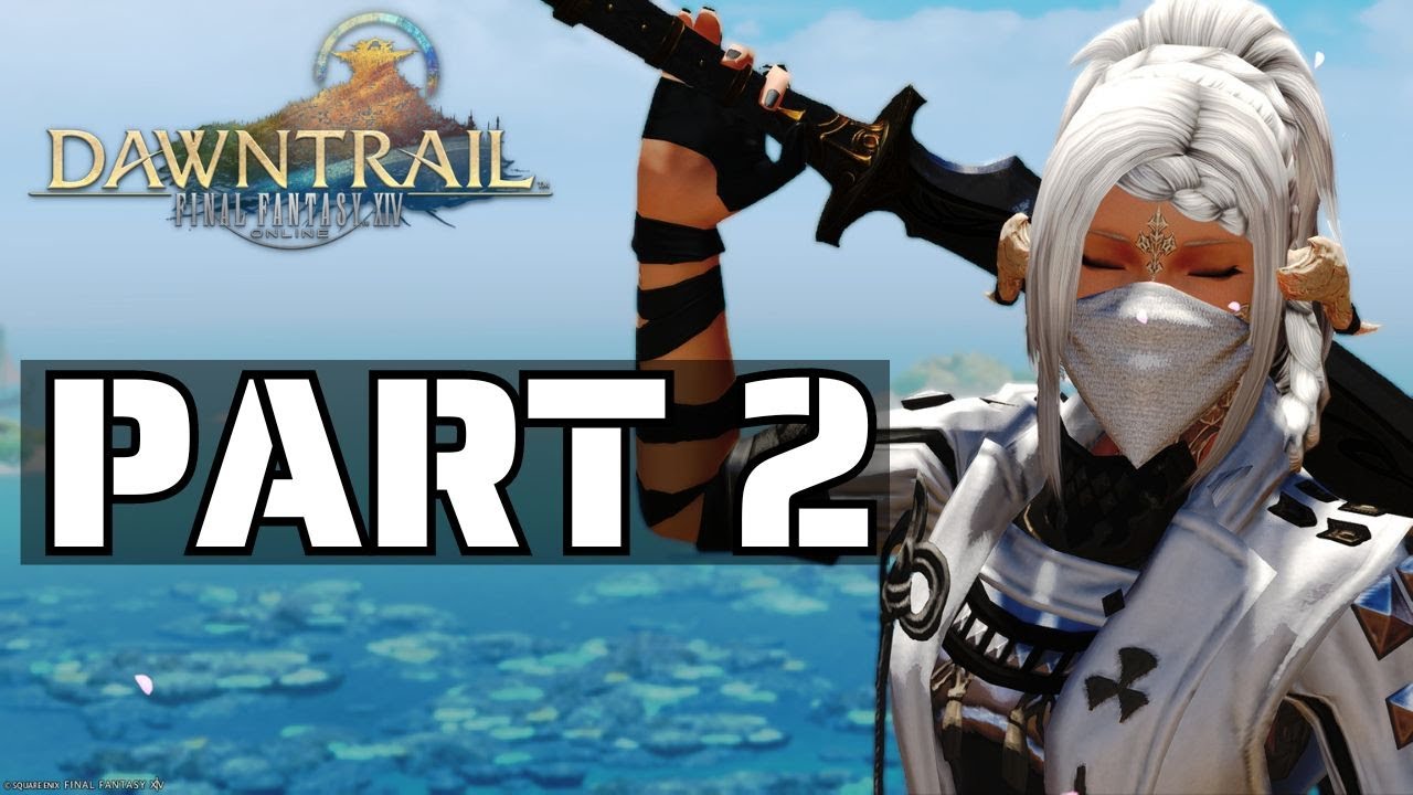 Dawntrail Story - The Western Side Of Eorzea.. | FFXIV MSQ (Part 2 ...