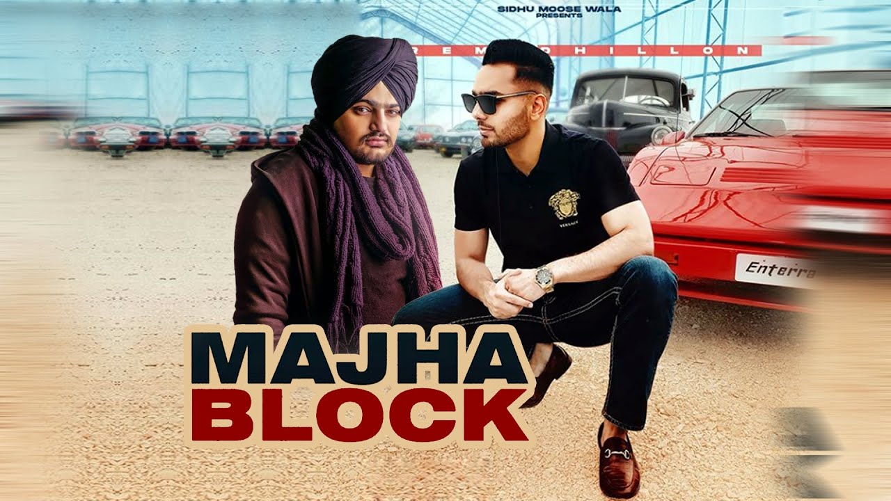 Majha Block | Prem Dhillon | Sidhu Moose Wala | New Punjabi Song 2020 ...